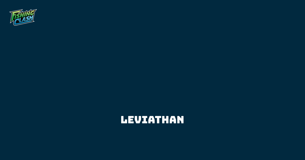 Leviathan | Fishing Clash