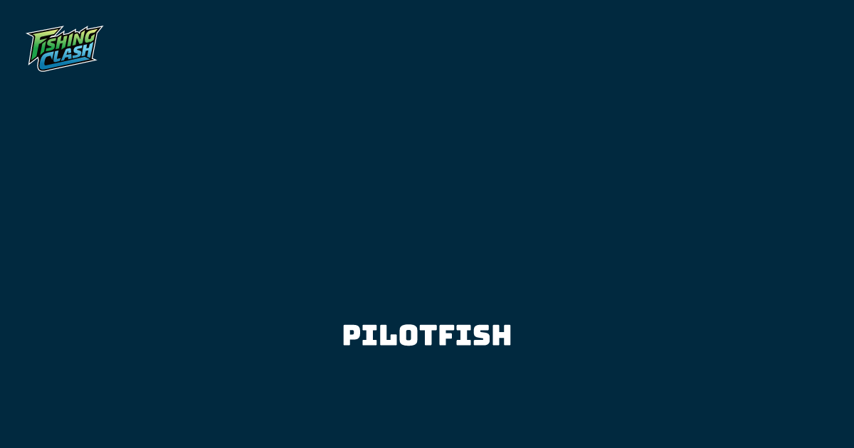 Pilotfisch | Fishing Clash