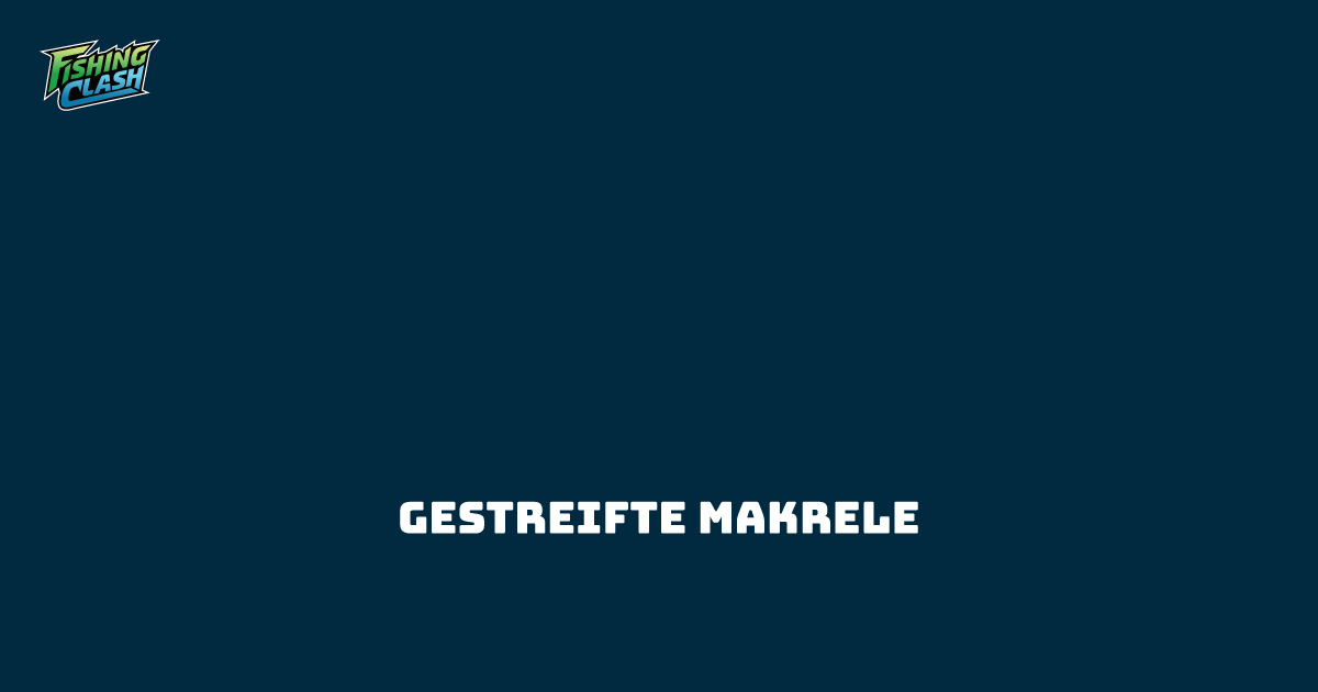 Gestreifte makrele | Fishing Clash