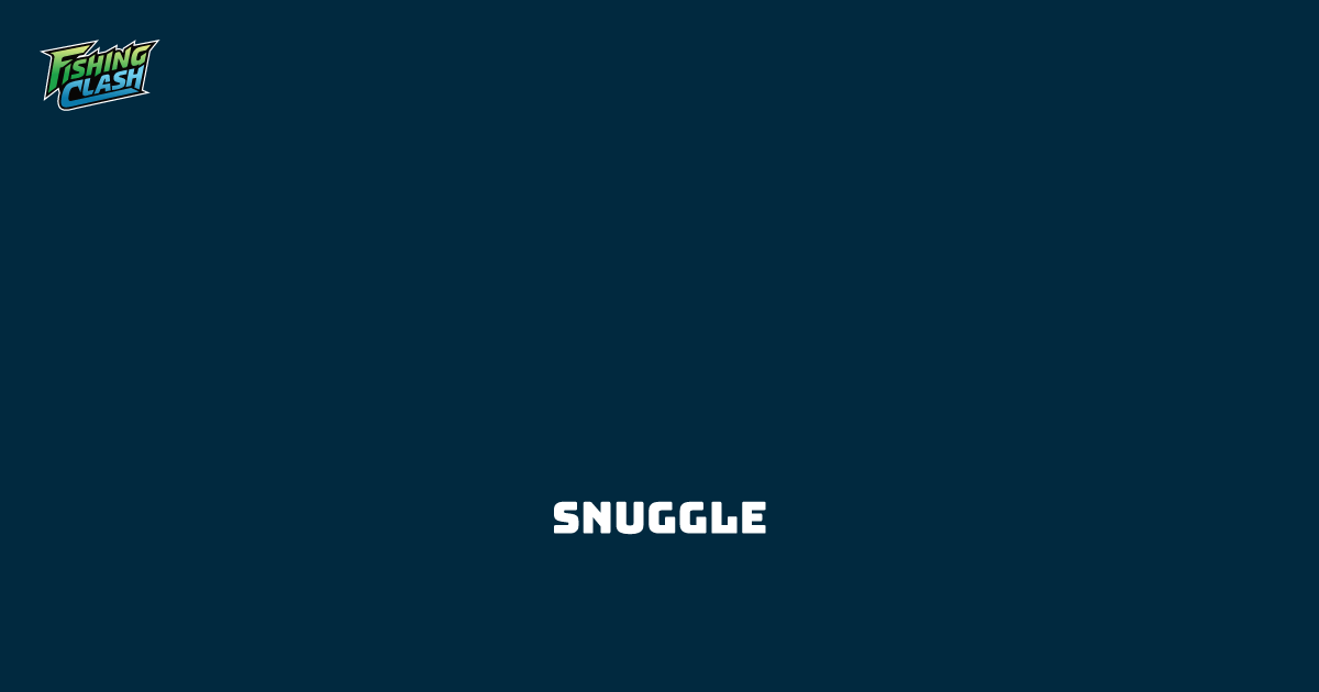 Snuggle | Fishing Clash